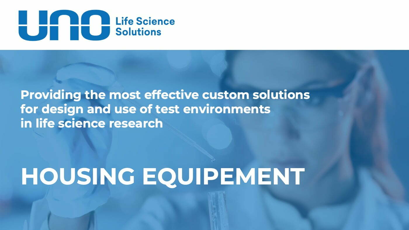 Housing Equipement - Uno Life Science